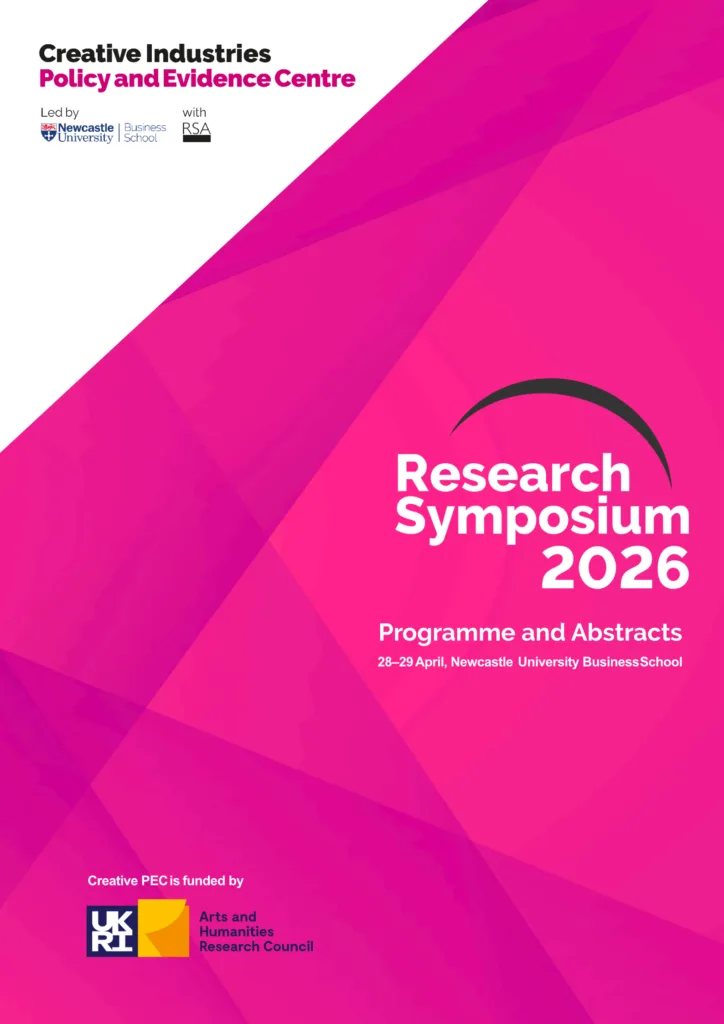 Creative Industries Policy and Evidence Centre Research Symposium 2026